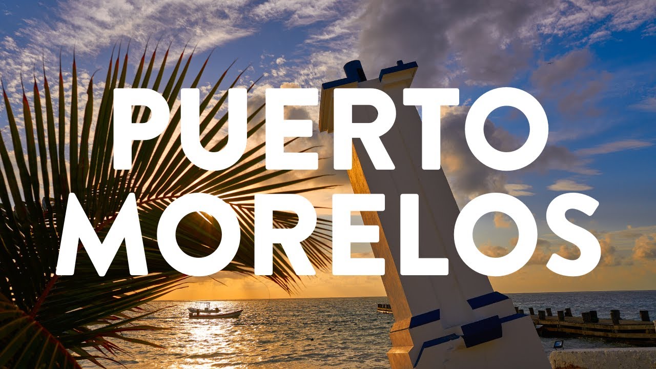 Puerto Morelos - Mexican Caribbean ⛵