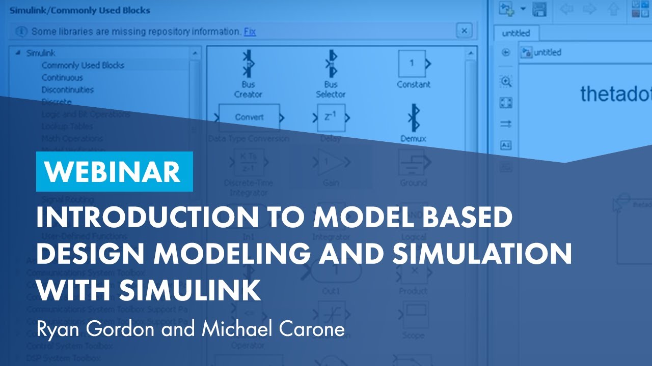 Introduction to Model Based Design Modeling and Simulation with Simulink