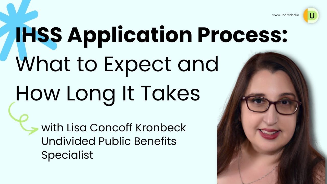 IHSS Application Process: What to Expect and How Long It Takes