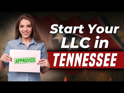 Tennessee LLC - How to Start an LLC in Tennessee (Step by Step Guide)