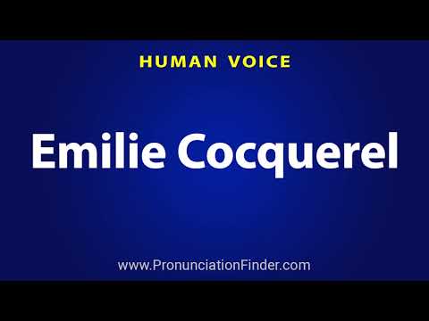 How To Pronounce Emilie Cocquerel