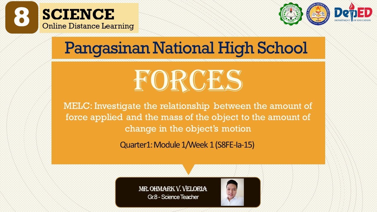 Science 8 - Q1 M1 Lesson1: FORCES