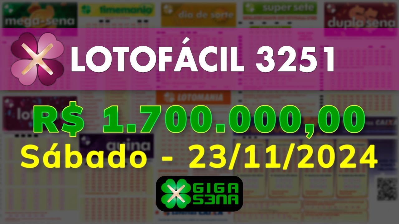 Resultado da Lotofácil 3251, Sábado, 23/11/2024 | GIGA-SENA