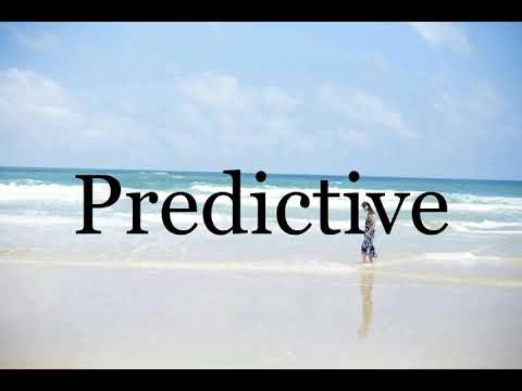 How To Pronounce Predictive🌈🌈🌈🌈🌈🌈Pronunciation Of Predictive