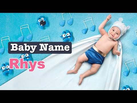 Rhys - Boy Baby Name Meaning, Origin and Popularity, 2023