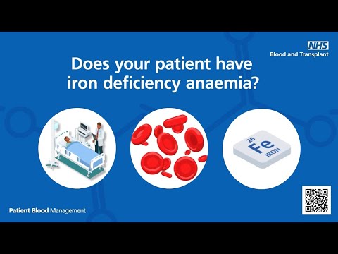 Intravenous Iron - Does your patient have iron deficiency anaemia?