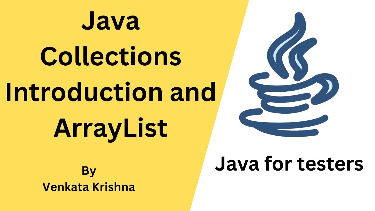 Java - Collections - Introduction and Array List