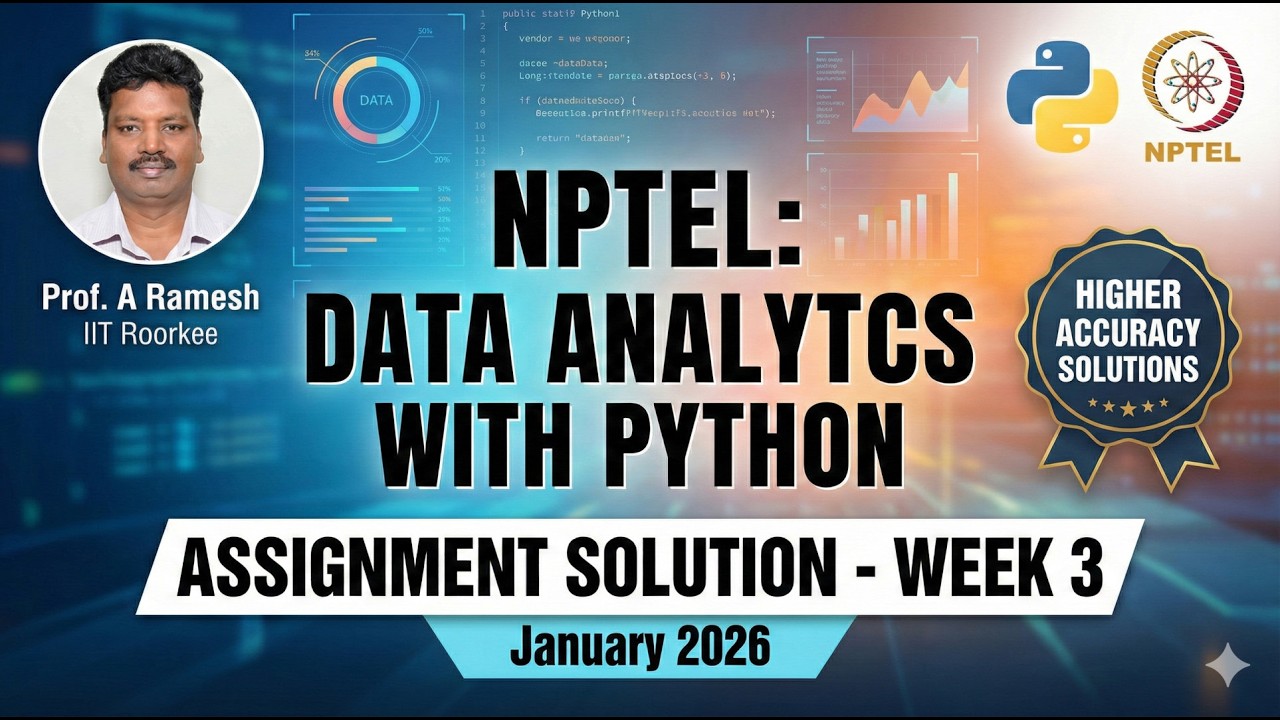 NPTEL Data Analytics with Python Week 3 Assignment Solution | Jan 2026 | Higher Accuracy