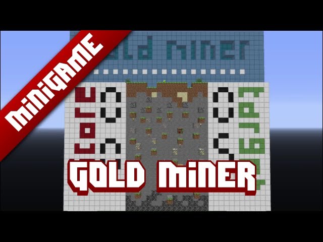 Gold Miner - Mini game Minecraft Map
