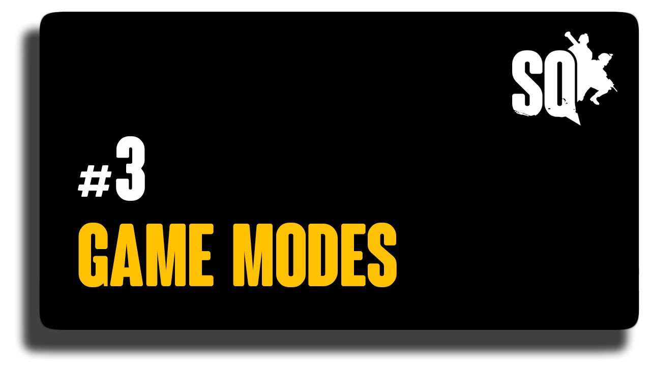 Squad: Tutorial Series #3 - Game Modes (January 2016)