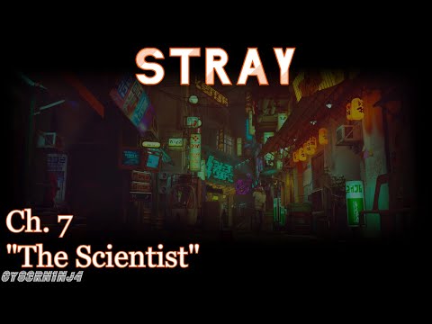 Steam Community :: Video :: Stray | Ch. 7 "The Scientist"