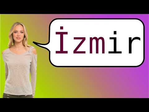 How to say 'İzmir' in French?