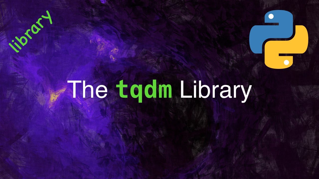 Easy Progress Bars using tqdm