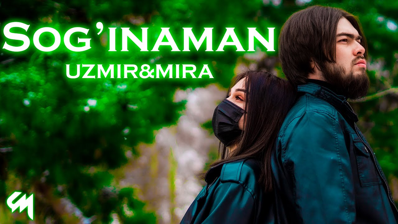 Sog'inaman by Uzmir & Mira from Uzbekistan | Popnable