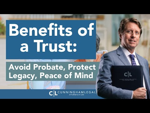 What are the Benefits of a Living Trust?