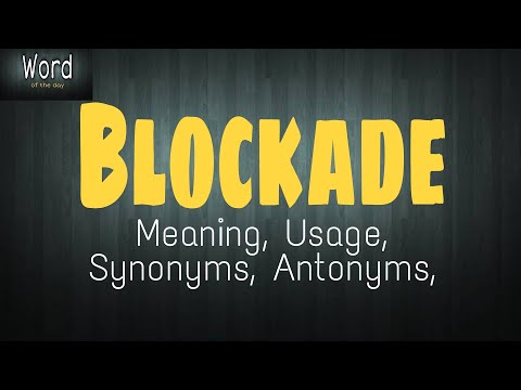 Word of the day - Blockade