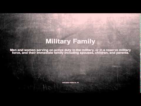 Medical vocabulary: What does Military Family mean