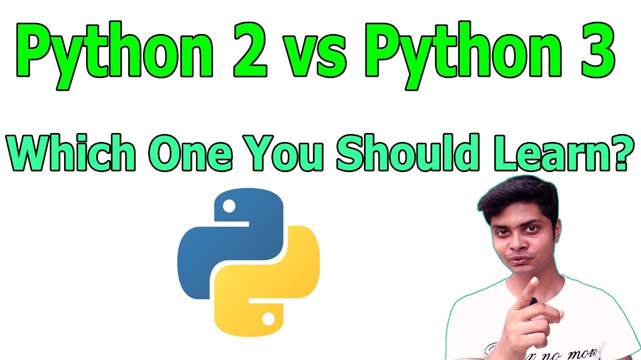 Python Tutorial 02 | The Difference Between Python 2 Vs Python 3