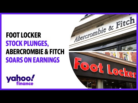 Foot Locker stock plunges, Abercrombie & Fitch soars on earnings