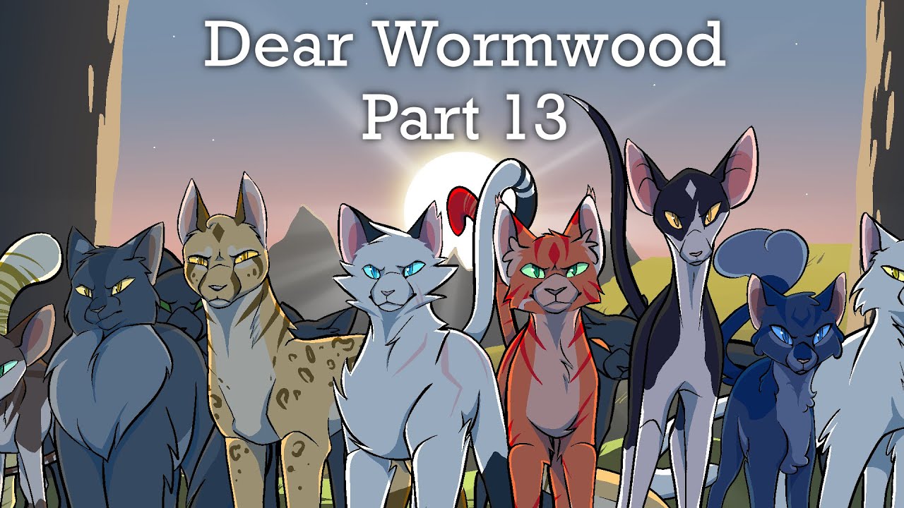 Dear Wormwood - Part 13