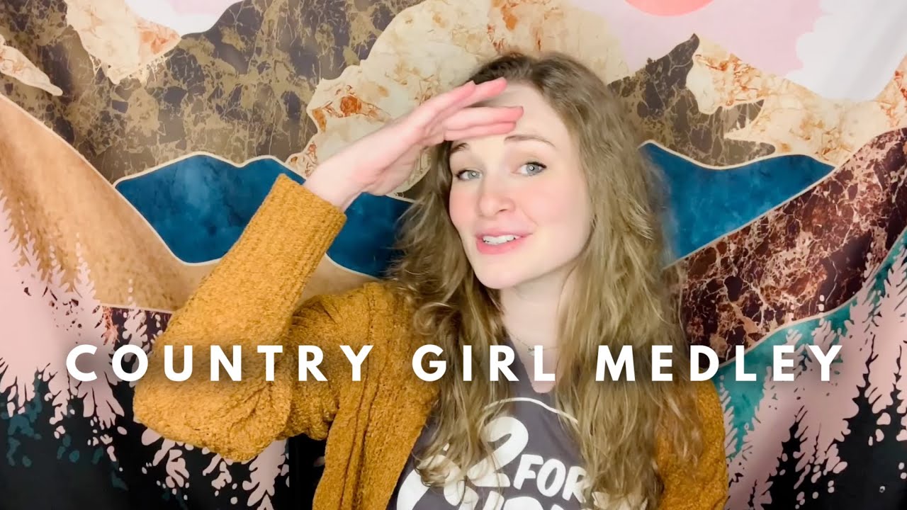 Country Girl Medley | Haley Joy Gaglione