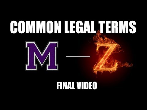 COMMON LEGAL TERMS: "M-Z" - Legal Glossary - iRepMyself.com