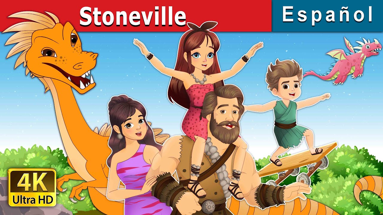 Stoneville | Stoneville in Spanish | Spanish Fairy Tales