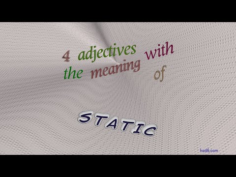 static - 4 adjectives which are synonyms of static (sentence examples)