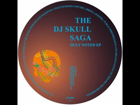 DJ Skull - Duly Noted