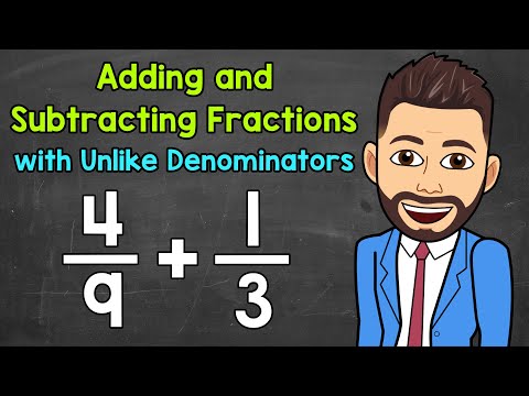 Adding and Subtracting Fractions with Unlike Denominators | Math with Mr. J