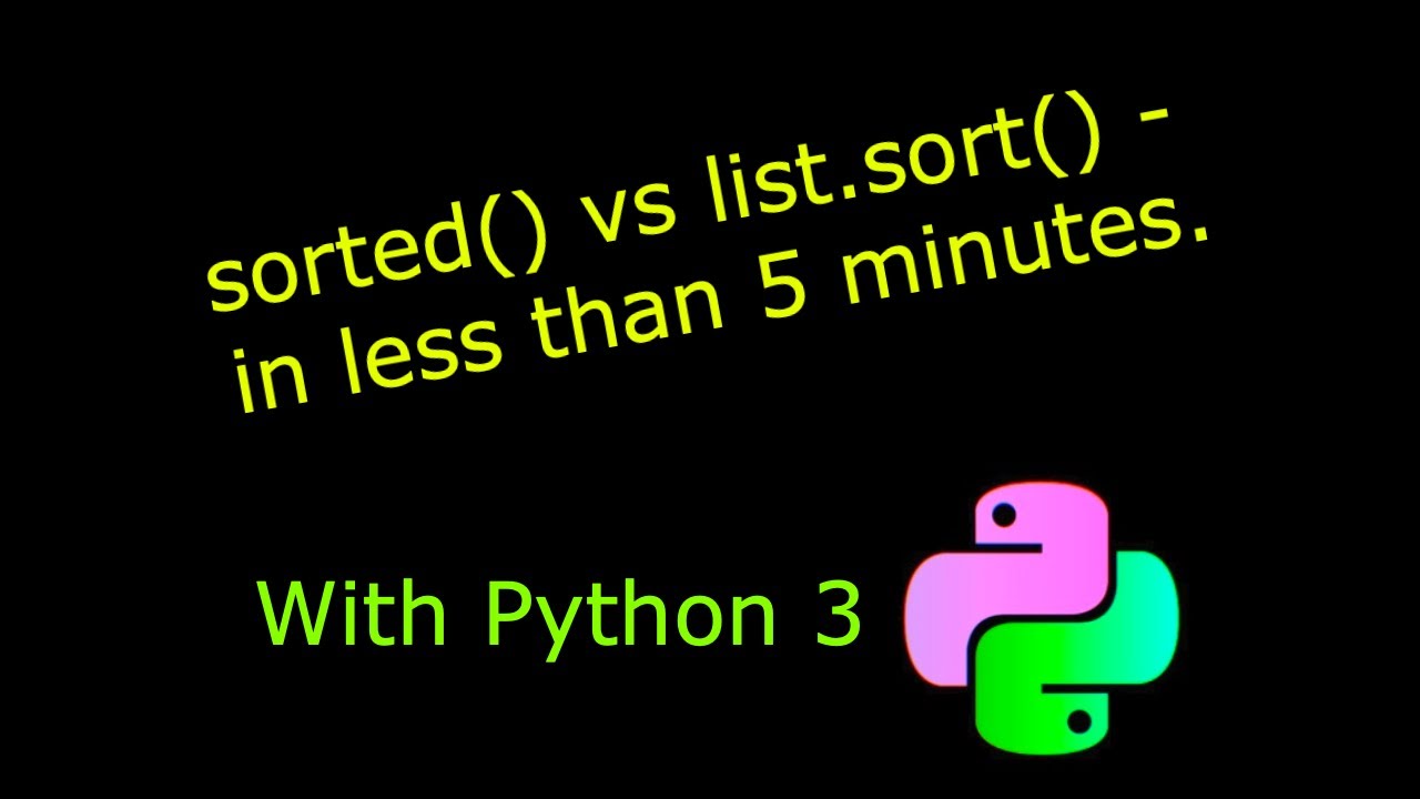Python 3 - sorted() vs .sort() What's the difference?