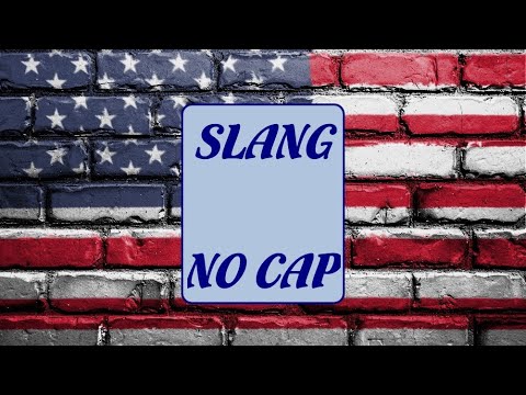 English slang , NO CAP
