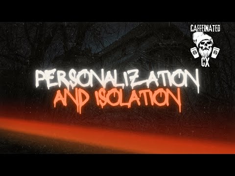 Personalization and Isolation