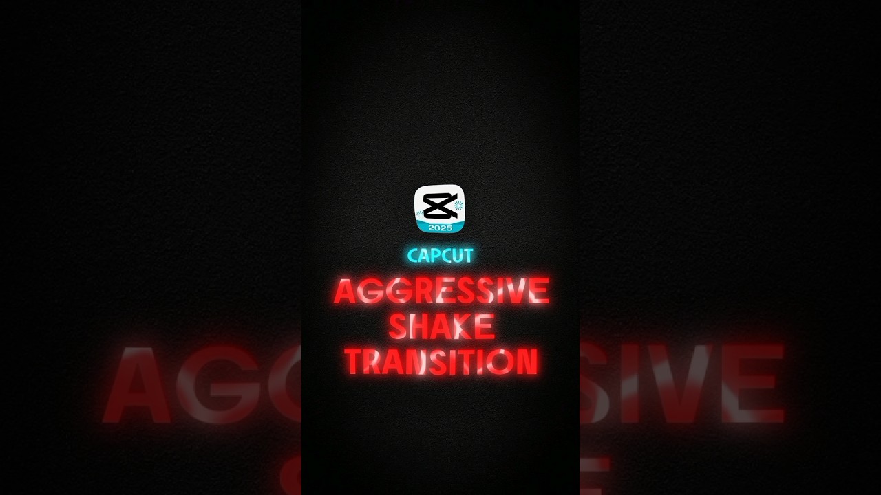 CAPCUT | AGGRESSIVE SHAKE TRANSITION 🔥🙀 | #shorts #edit #tutorial #viral