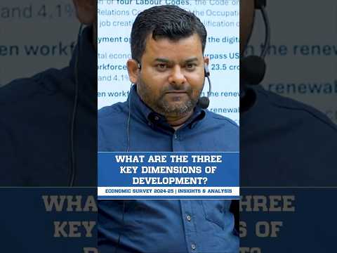 WHAT ARE THE THREE KEY DIMENSIONS OF DEVELOPMENT?