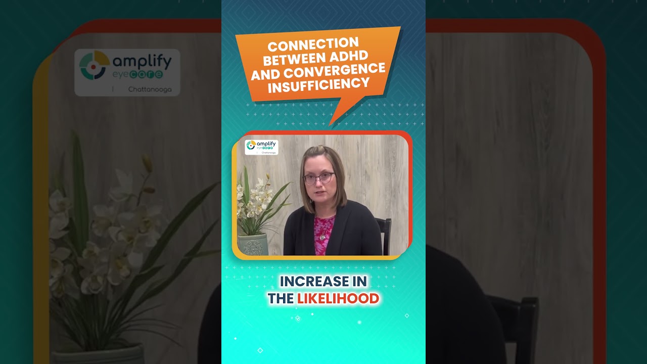 Connection between ADHD and convergence insufficiency