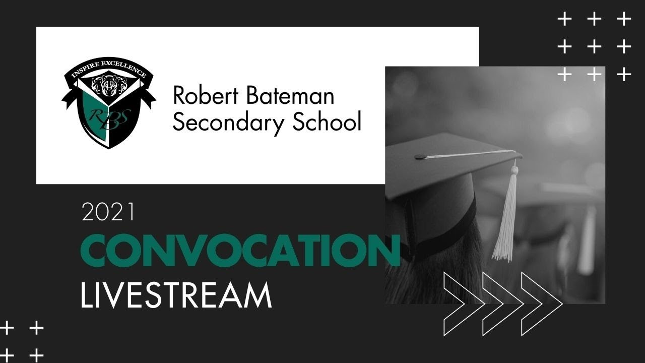 Robert Bateman Secondary 2021 Graduation