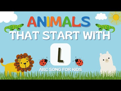 Animals That Start with L Song for Kids | Lion, Lobster, Ladybug & Llama 🦁 | Fun ABC Animal Song"