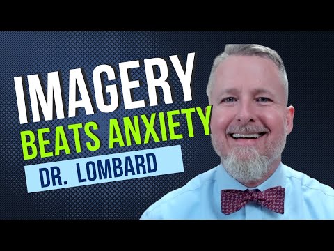 Mental Imagery Skills for Beating Anxiety
