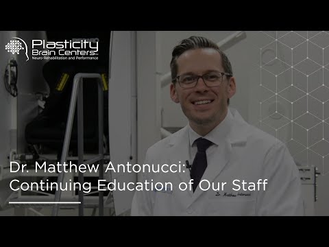 Dr. Matthew Antonucci: Continued Education at Plasticity Centers