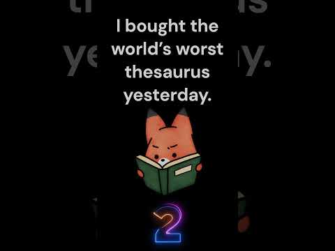 ๐ I bought the worldโs worst thesaurus yesterday. | Funny Jokes | #funnyjokes