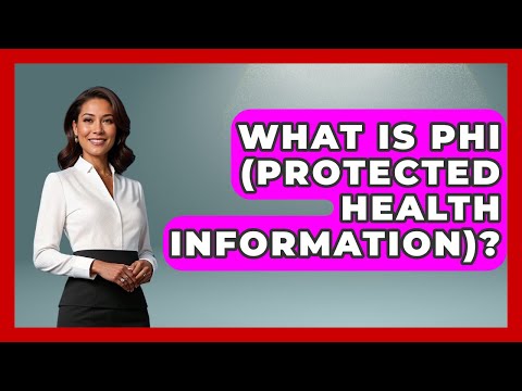 What Is PHI (Protected Health Information)? - Admin Career Guide
