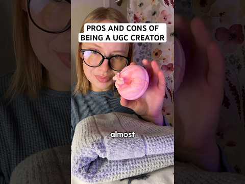 Pros and cons of being a UGC creator that they don’t tell you 🙈 #ugc #ugctips #ugccreator