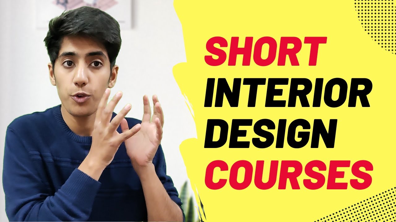 Interior Design Course| Interior Design Short Courses