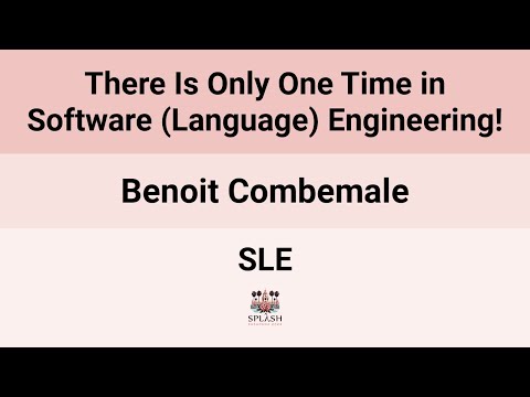 [SLE24] There Is Only One Time in Software (Language) Engineering!