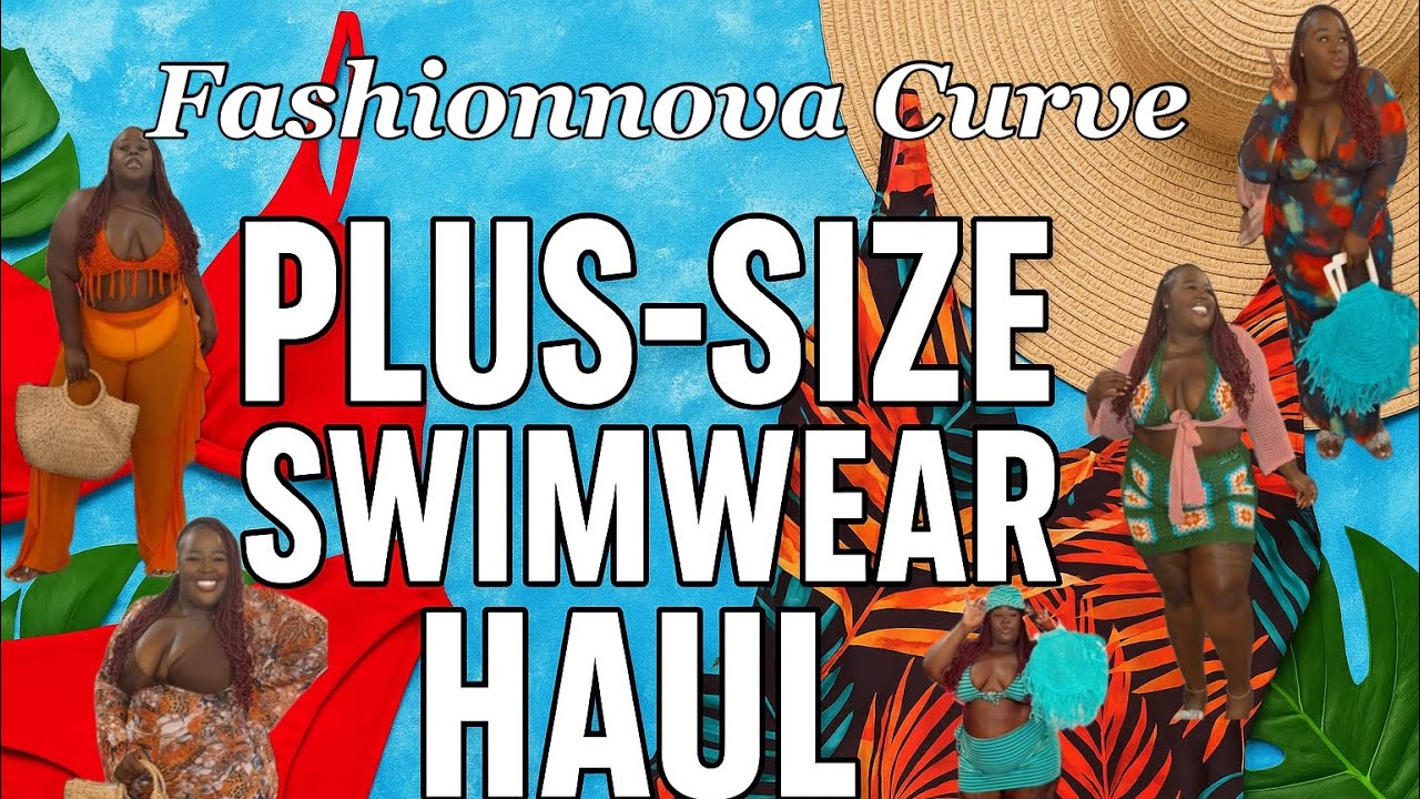 FashionNova Curve Plus-Size Swimwear Try-On Haul | Honest Fits, Curvy Looks & Vacation Ready!