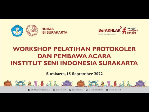 WORKSHOP PELATIHAN PROTOKOLER DAN PEMBAWA ACARA ISI SURAKARTA