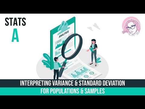 Stats A: Interpreting Variance & Standard Deviation for Populations & Samples