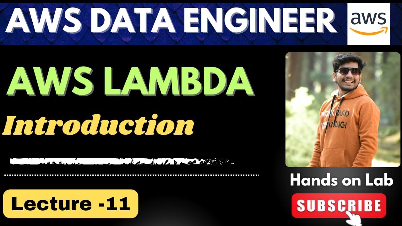 11  AWS Lambda Explained in Depth | AWS Data Engineer