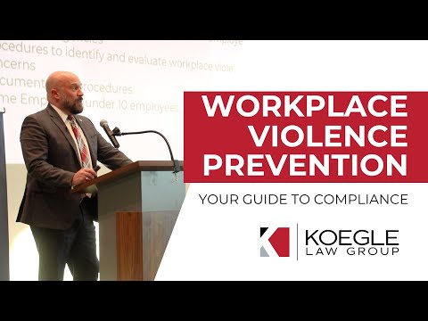 Workplace Violence Prevention Plans: What Employers MUST Know in 2025 | Koegle Law Group